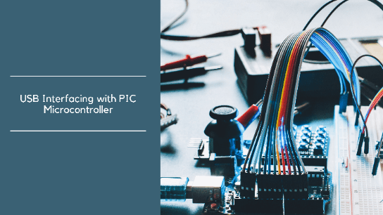 USB Interfacing with PIC Microcontroller | CPD Engineers by learnformula